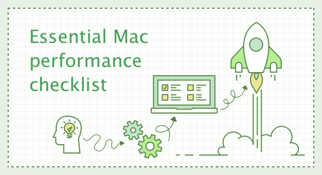 The Ultimate Mac Performance Checklist